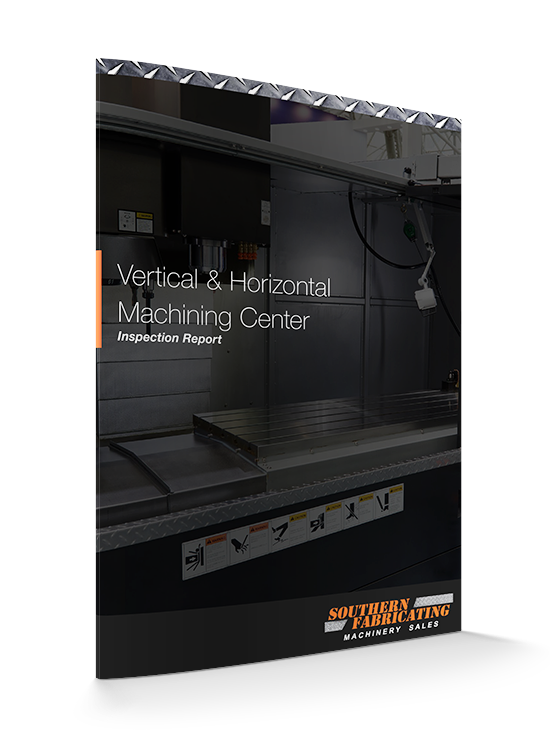 VMC/HMC Inspection Checklist | Southern Fabricating Machinery Sales